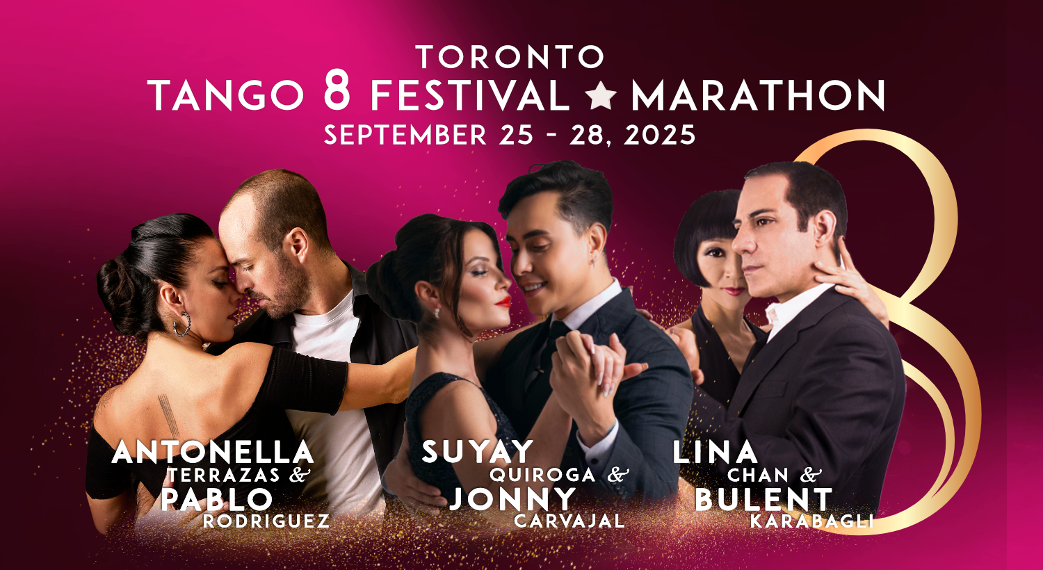 2025 TORONTO TANGO 8 FESTIVAL ★ MARATHON, BIGGEST Toronto Tango Event ...